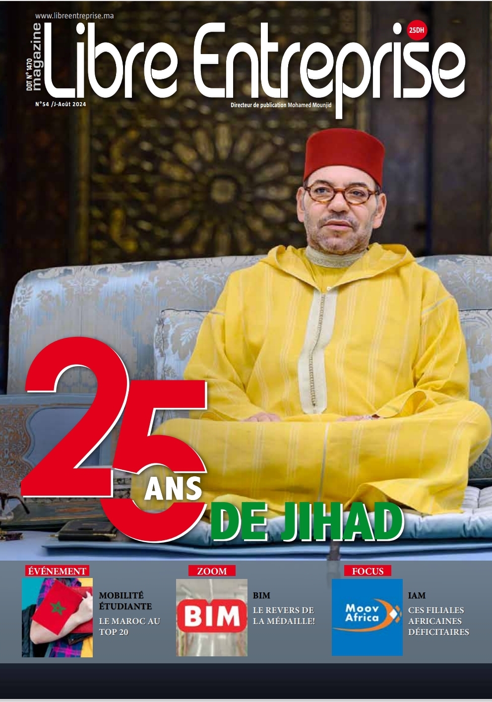 Sortie de votre dernier numéro du Magazine Libre Entreprise – Entreprises du Maroc